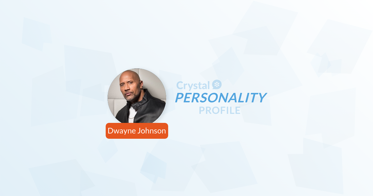Dwayne Johnson - Personality Profile