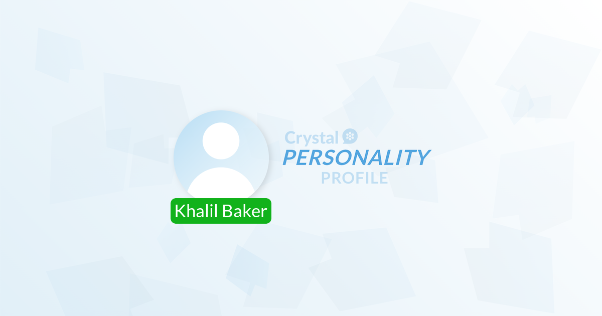 Khalil Baker - Personality Profile