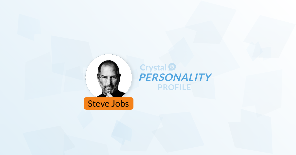 Steve Jobs - Personality Profile